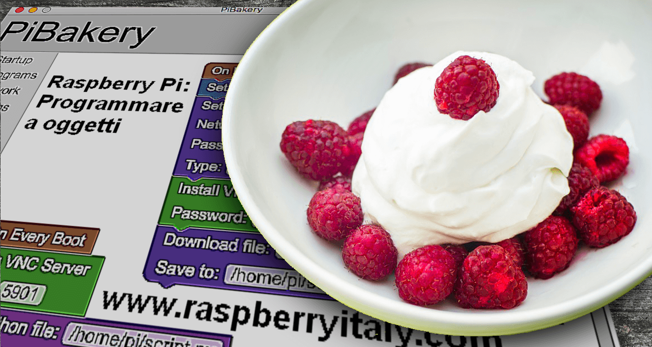 PiBakery - Programmare ad oggetti il raspberry pi
