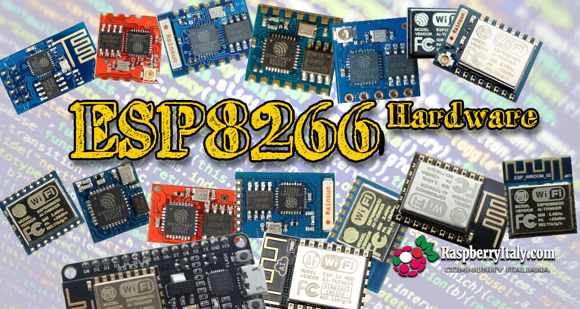 ESP8266 Guida Completa - Parte 2: Hardware - RaspberryItaly