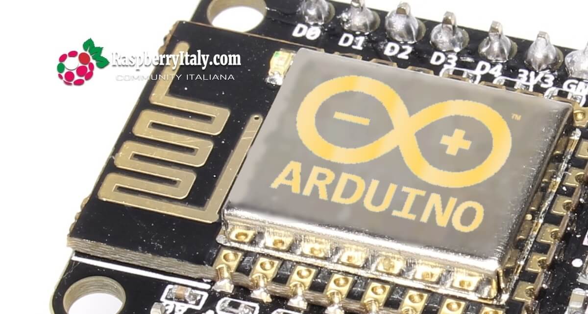 ESP8266 Guida Completa - Parte 5: Firmware Arduino - RaspberryItaly